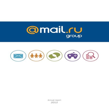 Mail.ru group 2012 FY results | PDF | Email | Internet