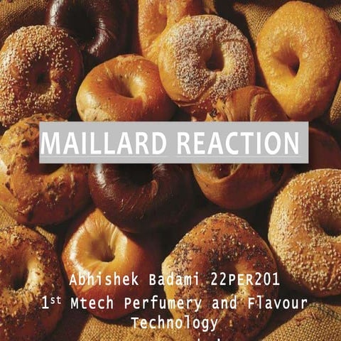 MAILLARD REACTION | PPTX