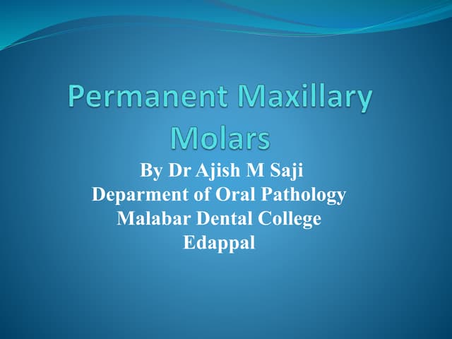 Maxillary second molar | PPTX