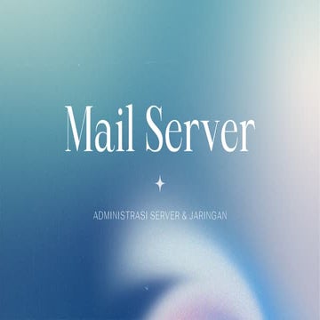MAIL SERVER pelajaran yang ada sangat ok | PPT