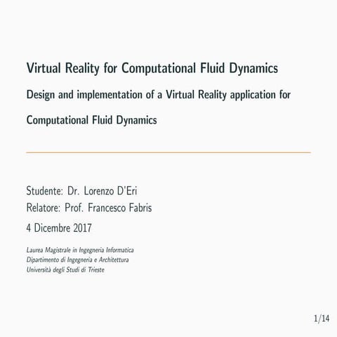 Design and implementation of a Virtual Reality application for Computational Fluid Dynamics | PPT