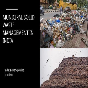 Municipal Solid Waste Management in India | PPTX