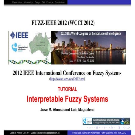 Tutorial on Interpretable Fuzzy Systems - WCCI 2012 - Jose Alonso | PPT