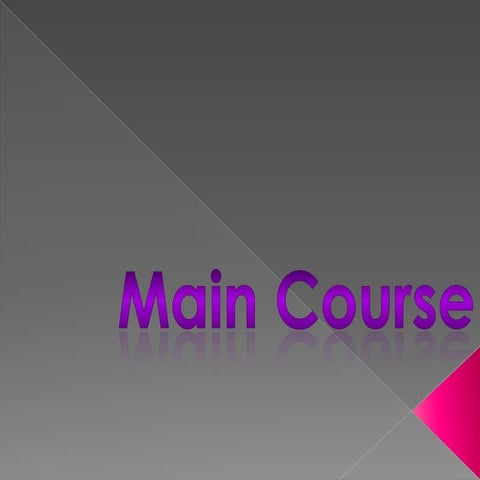 Main course thania(1) | PPTX