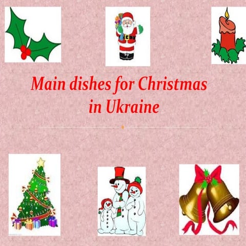 Main dishes for Christmas in Ukraine | PPT