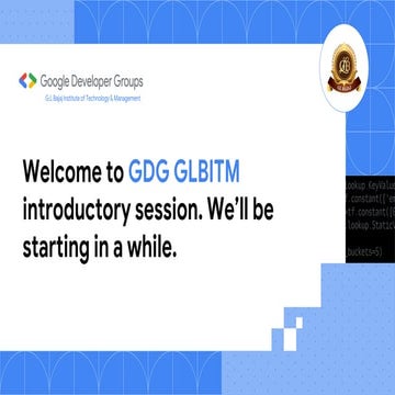 GDG Introductory Session 2024-25 Tenure/ | PDF
