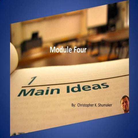 Main idea module four | PPTX