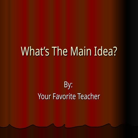 Main Idea or Central Idea PowerPoint-1.ppt