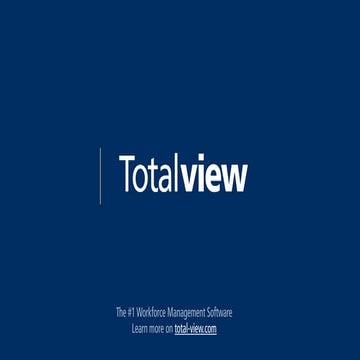 Totalview | All-in-One Workforce Management Software | PDF