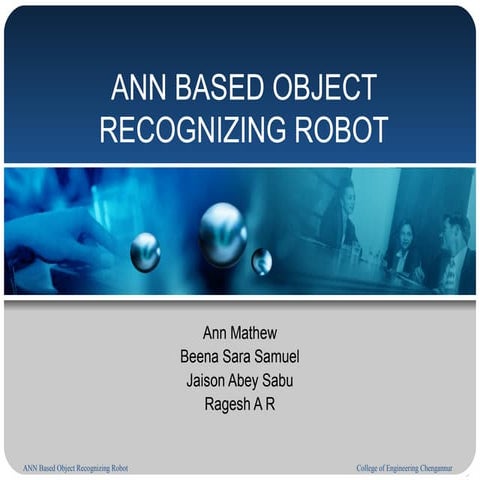 Artificial Neural Network Based Object Recognizing Robot Ppt