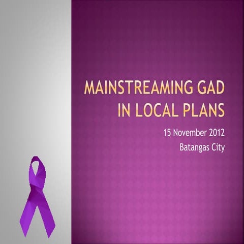 Mainstreaming gad batangas | PPT