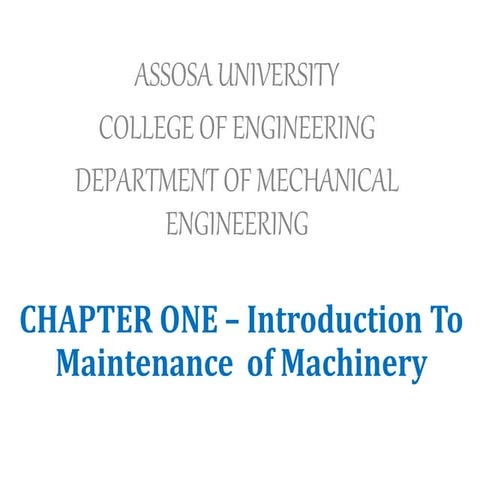 maintainance of machinery chapter 1.pptx