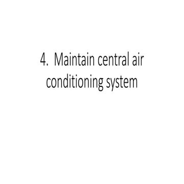 Maintain central air conditioning system.pptx