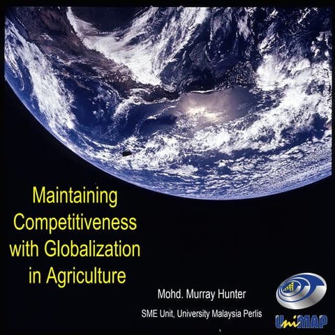 Maintaining competitiveness with Globalization in Agriculture | PPT