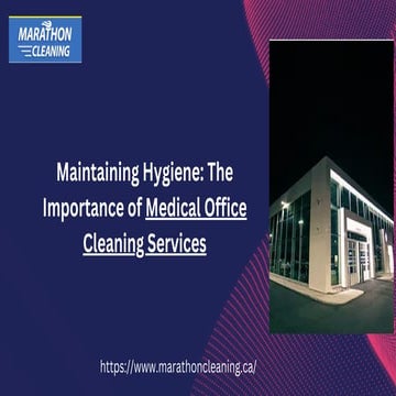 Maintaining Hygiene The Importance of Medical Office Cleaning Services.pdf