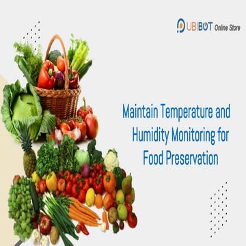 Temperature and Humidity Monitoring for Food Preservation | PPTX