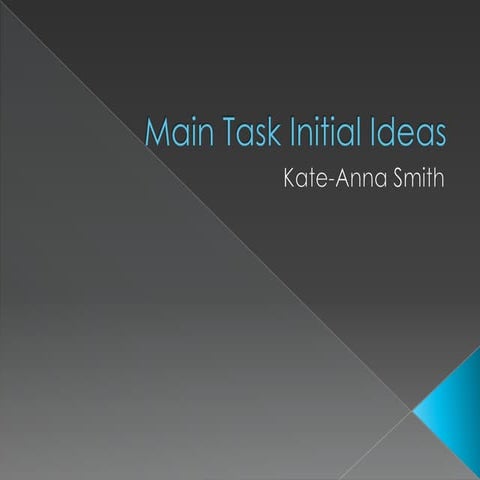 Main task initial ideas | PPT