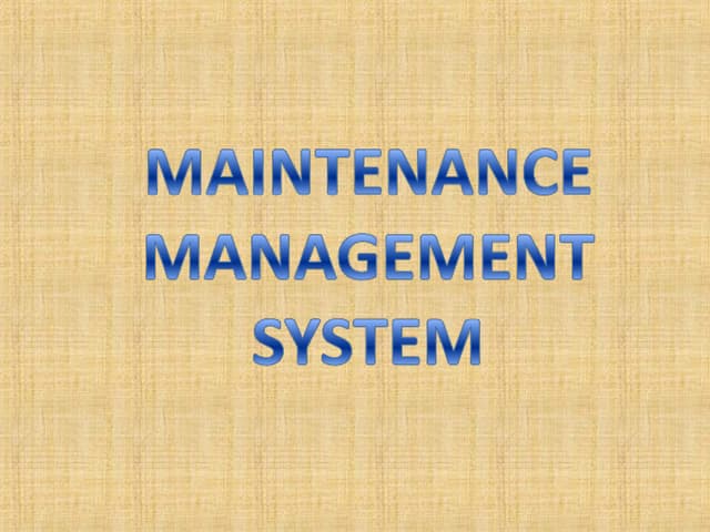 Maintenance Management (presentation) | PPTX | Mechanical and ...