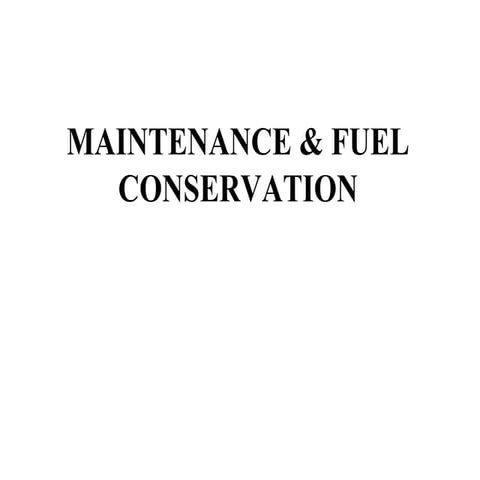 Maintenance & fuel conservation | PPT