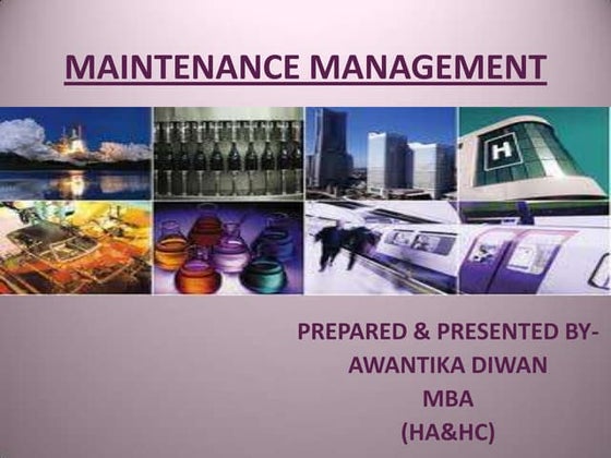 Maintenance Management (presentation) | PPTX | Mechanical and ...