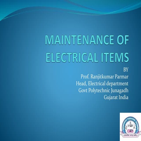 Maintenance of electrical items | PPTX