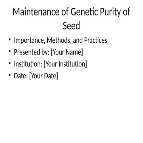 principles of seed production | PPTX