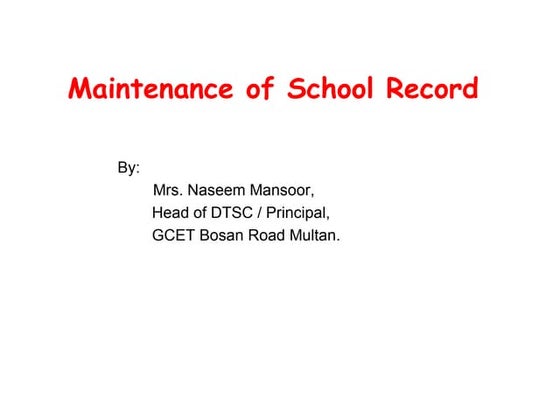 Maintenance of school records | PPTX