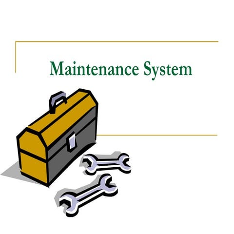 Maintenance Management (presentation) | PPTX
