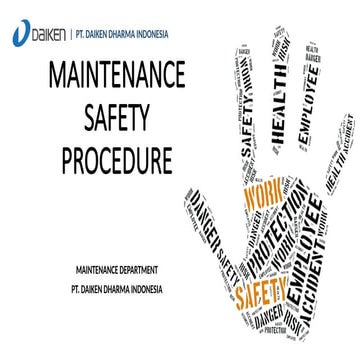 MAINTENANCE SAFETY PROCEDURE / K3 Maintenance.pptx