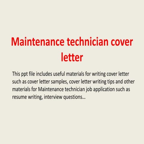 Maintenance technician cover letter | PPTX
