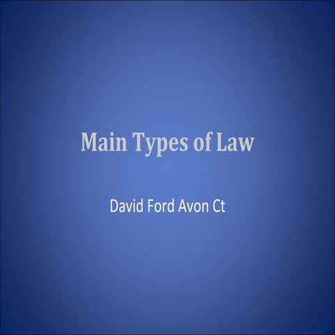 Main Types of Laws | David Ford Avon Ct | PPT