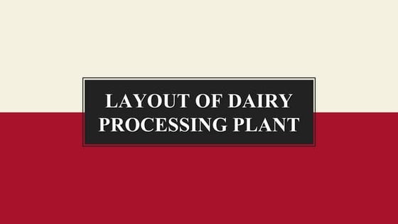 Dairy, milk processing plant, automated dairy plant | PPTX ...