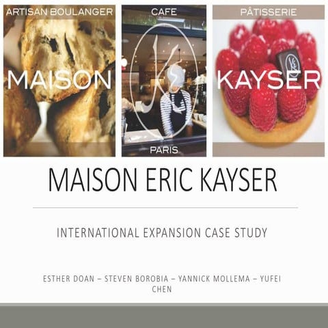 Maison Kayser - Case Study - Internationalization - Market Research | PPTX