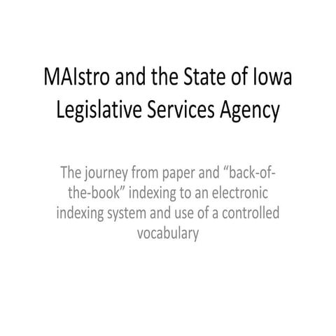 MAIstro and the State of Iowa Legislative Services Agency | PPT