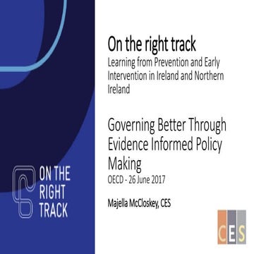 Majella McCloskey - Evidence-informed policy making - 26 June 2017 | PDF