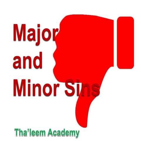 Major and minor sins in Islam | PPTX | Islam | Religion & Spirituality