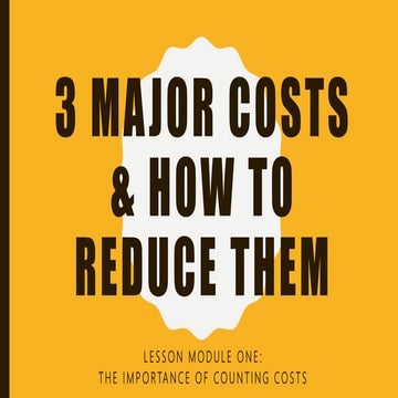 Major costs & how to reduce them | PPT