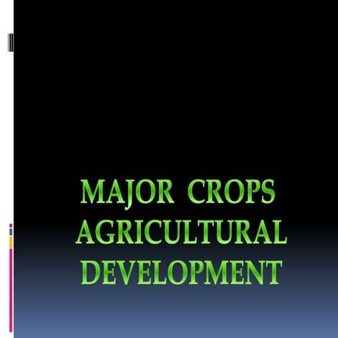 Major crops and agriculture g8 cbse | PPT