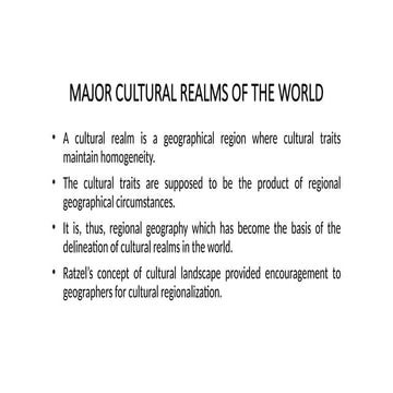 MAJOR CULTURAL REALMS OF THE WORLD and their influence in Africa | PPTX