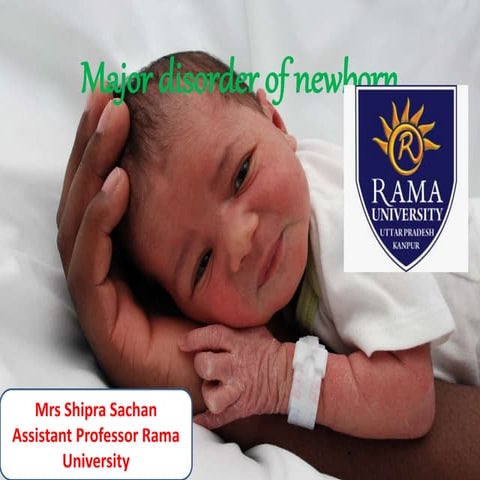 Major disorders of newborn | PPTX