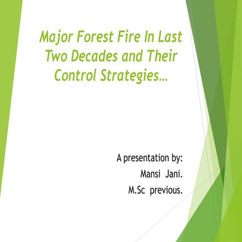 Major Forest Fires in Last Two Decades....pptx | Indoor Environmental ...