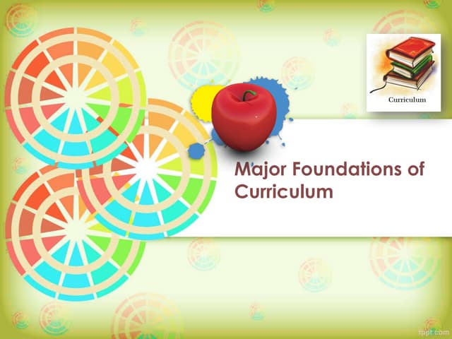 Foundations of curriculum development | PPTX