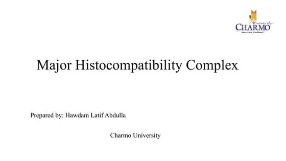 Major Histocompatibility complex | PPT