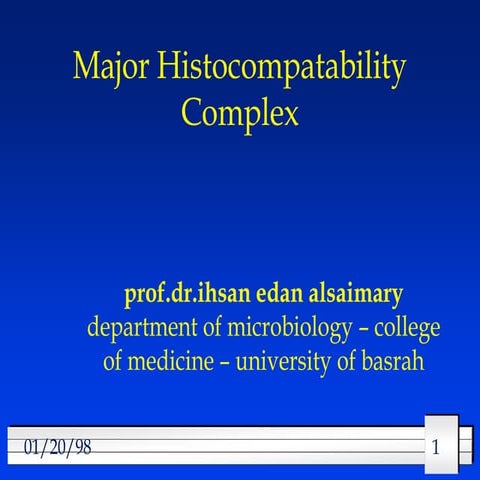 Major histocompatibility complex dr. ihsan alsaimary | PPT