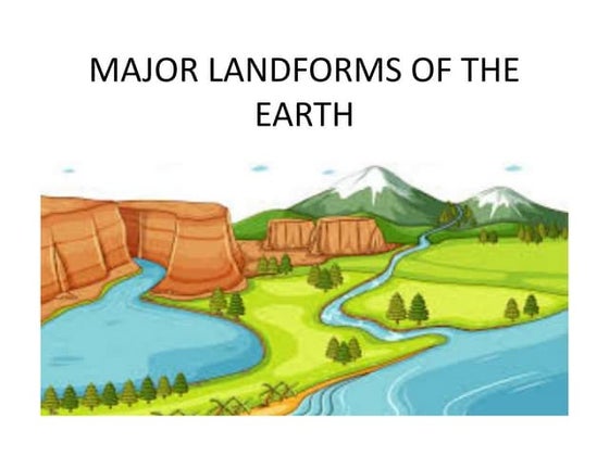 ppt of ch-6 class6 Geography major landforms of the Earth | PPTX ...