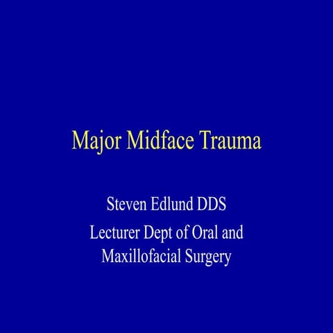 Major Midface Trauma.ppt