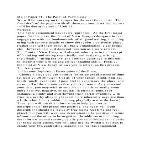 Major Paper #1--The Point of View EssayPurpose This paper assi.docx