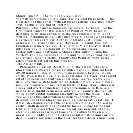 Major Paper #1--The Point of View EssayPurpose This paper assi.docx