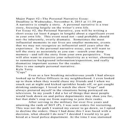Major Paper #2--The Personal Narrative Essay Deadline is Wednes.docx