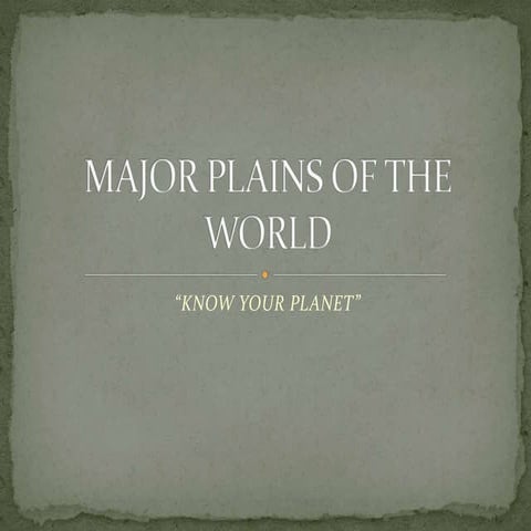 Major plains of the world | PPTX